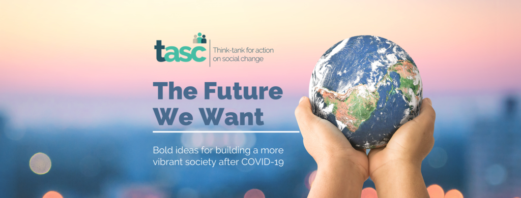 Latest News & Events | TASC - Think-tank for Action on Social Change